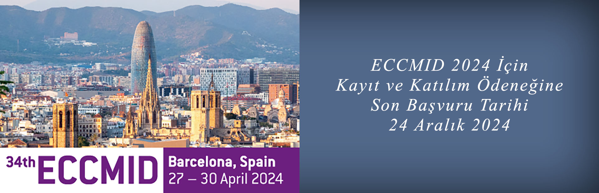 ECCMID 2024 İçin Kayıt ve Katılım Ödeneğine Son Başvuru Tarihi 24 ...