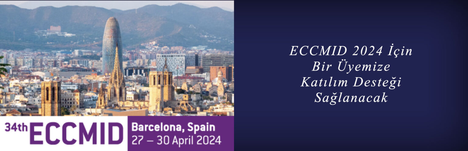 ECCMID 2024 İçin Bir Üyemize Katılım Desteği Sağlanacak | Klimik